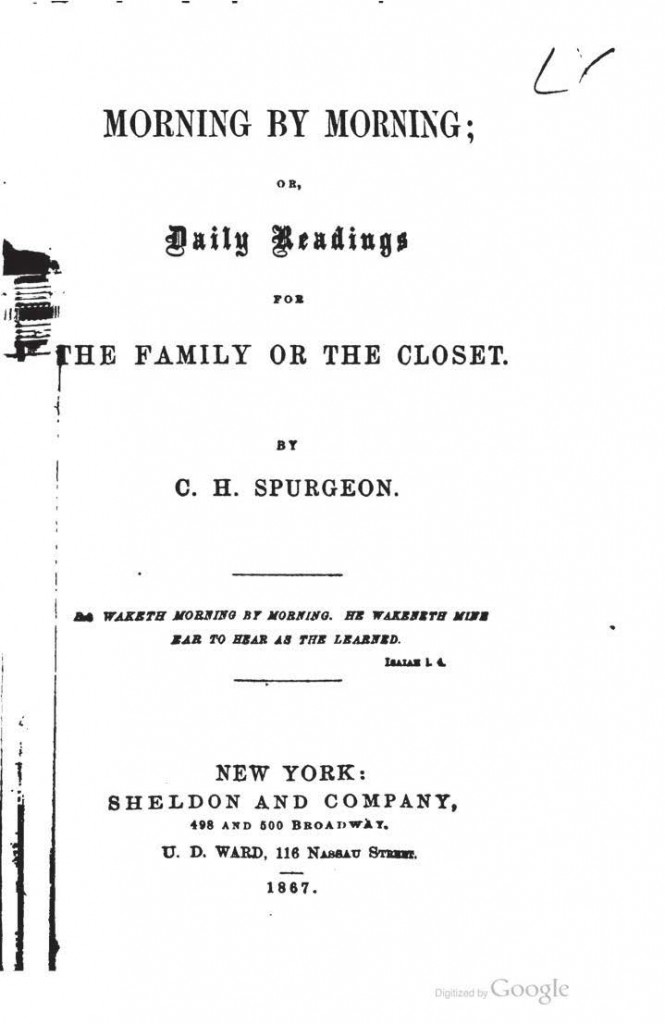 Morning By Morning – Charles C. H. Spurgeon. (Popular Devotional Book)